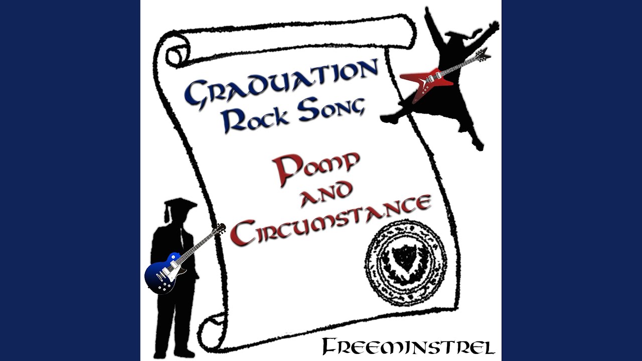 Graduation Rock Song Pomp and Circumstance - YouTube