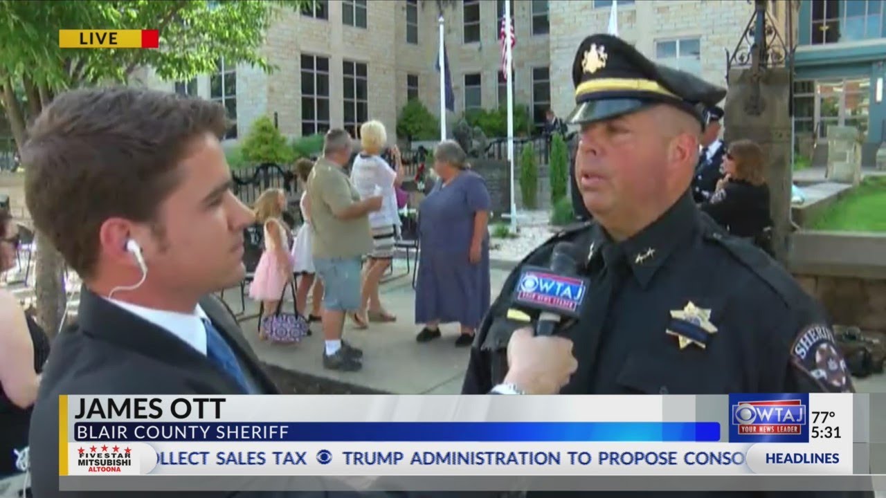 Interview With Blair County Sheriff James Ott on Honoring Fallen ...