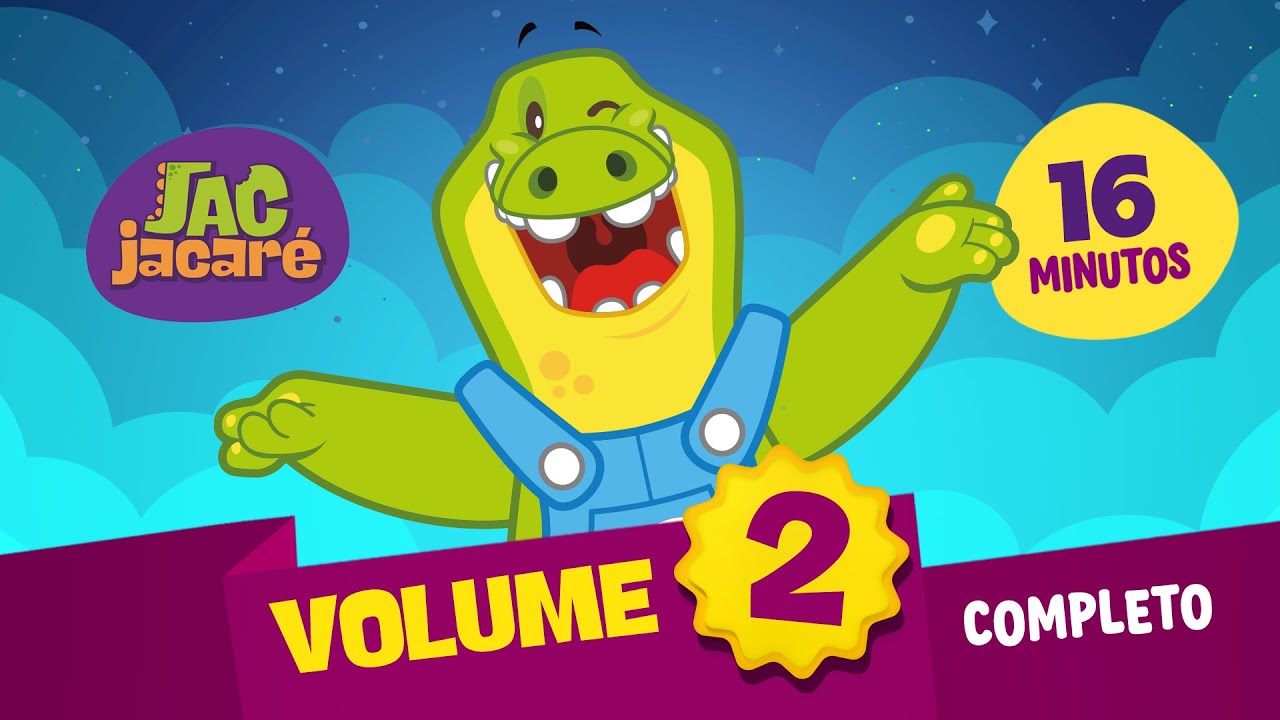 Jac Jacaré | Volume 2 Completo - Clipes Infantis - YouTube