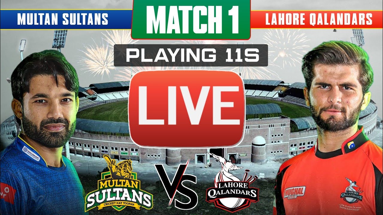PSL 8 1st Match | Lahore Qalandar Vs Multan Sultan 1st Match Playing 11 ...