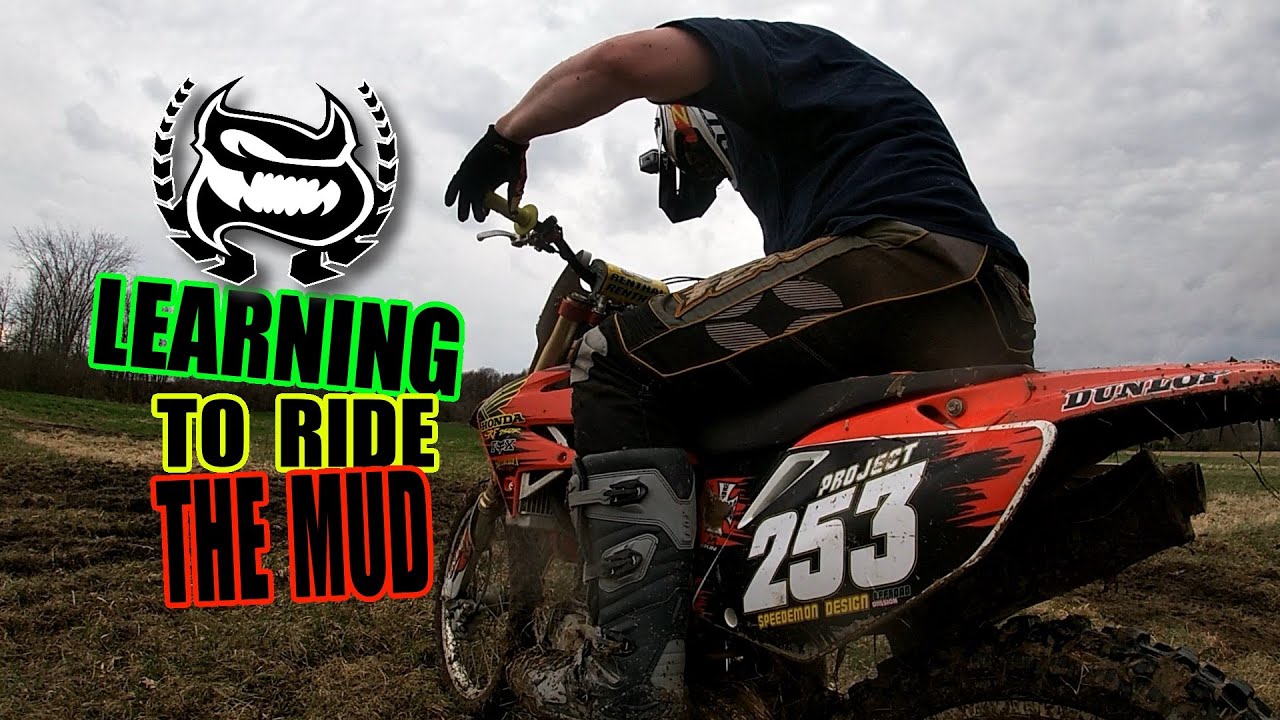 MX Mud Training. Learning to ride our Dirt Bikes in the Mud - YouTube