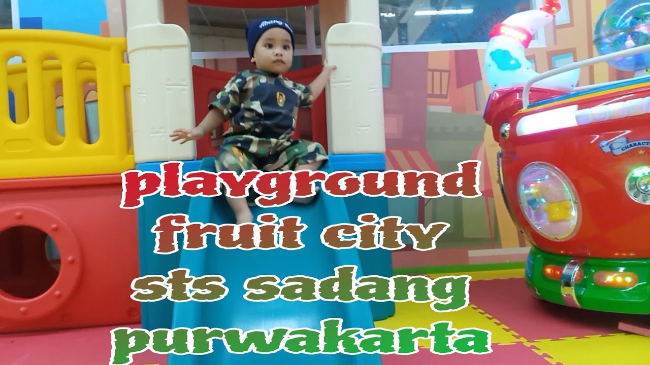 FRUITCITY STS SADANG PURWAKARTA || BERMAIN PLAYGROUND || PLAYGROUND ...