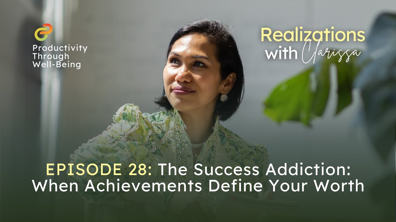 Episode 28 │ The Success Addiction: When Achievements Define Your Worth ...