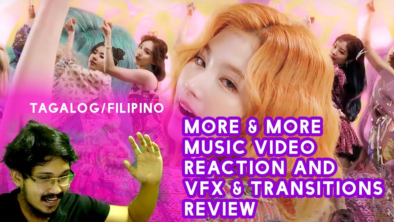 TWICE MORE & MORE MV REACTION VIDEO AND REVIEW (VFX & TRANSITIONS ...