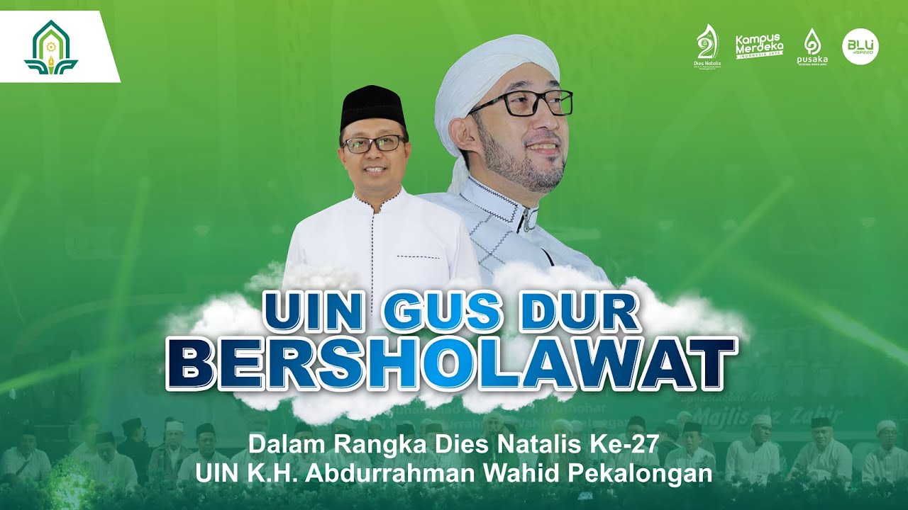 UIN GUS DUR BERSHOLAWAT BERSAMA AZZAHIR - 2024 || DIES NATALIS KE - 27 - YouTube
