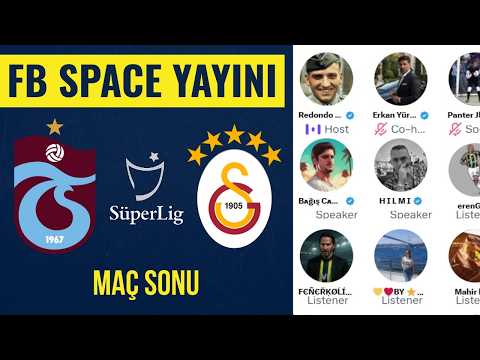 Trabzonspor 2-1 Galatasaray Maç Sonu | Fenerbahçe Space Odası