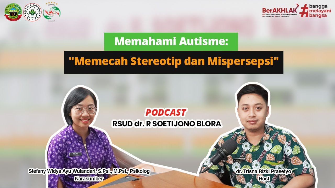 Memahami Autisme: "Memecah Stereotip dan Mispersepsi" - YouTube
