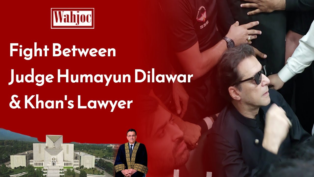 Fight b/w Toshakhana Judge Humayun Dilawar & Imran Khan Lawyers Infront ...