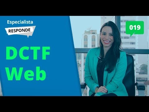 O que é e como funcionará a DCTF Web? - Especialista Responde #19 - YouTube