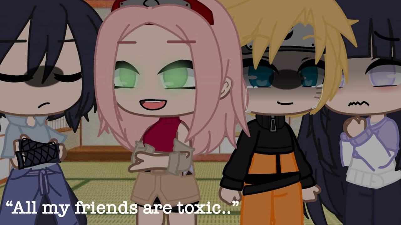 “All my friends are toxic..” Naruto Angst - YouTube