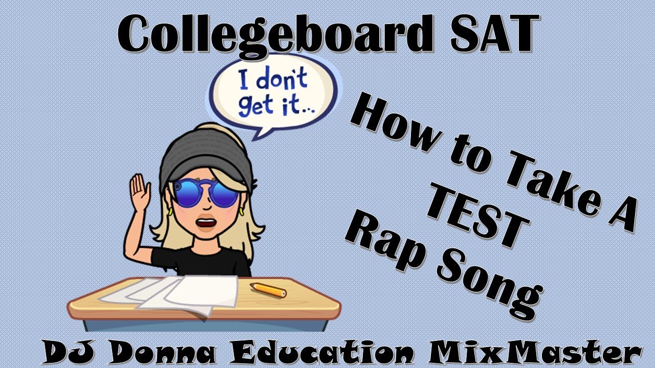 Grammar/Writing/Reading Rap Song #115 How to Take a Test SAT ...