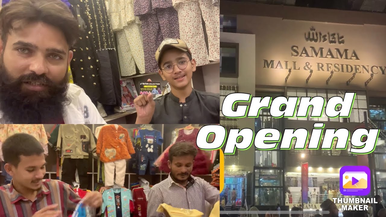 Samama Mall ki Grand Opening,Gulshan e maymar Gate 2 k sath # ...