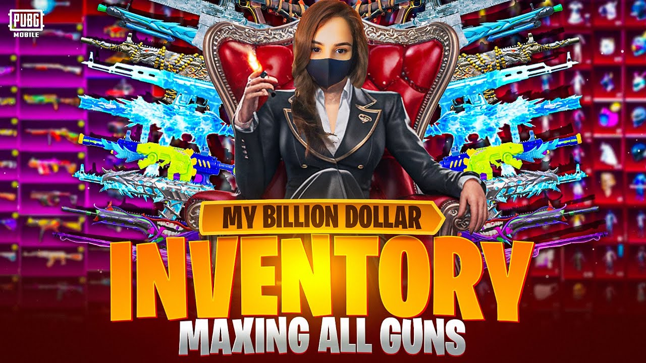 Maxing All Guns In My Billion Dollar Inventory | Pubg Mobile | Fyme ...
