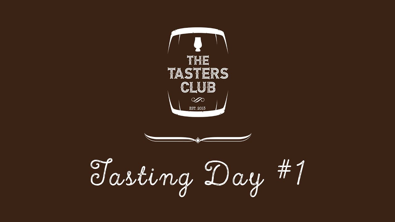 The Tasters Club - Tasting Day #1 - YouTube