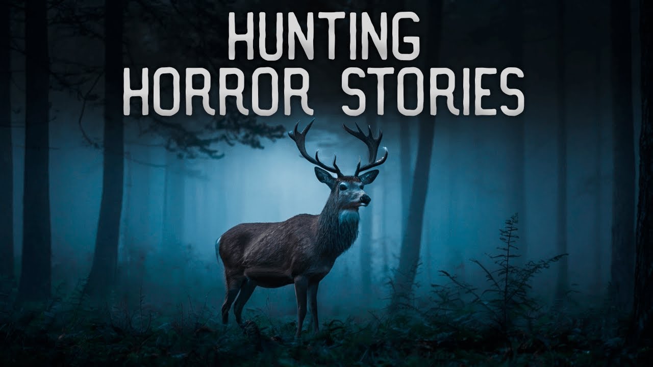 6 TRUE CREEPY Hunting Horror Stories - YouTube