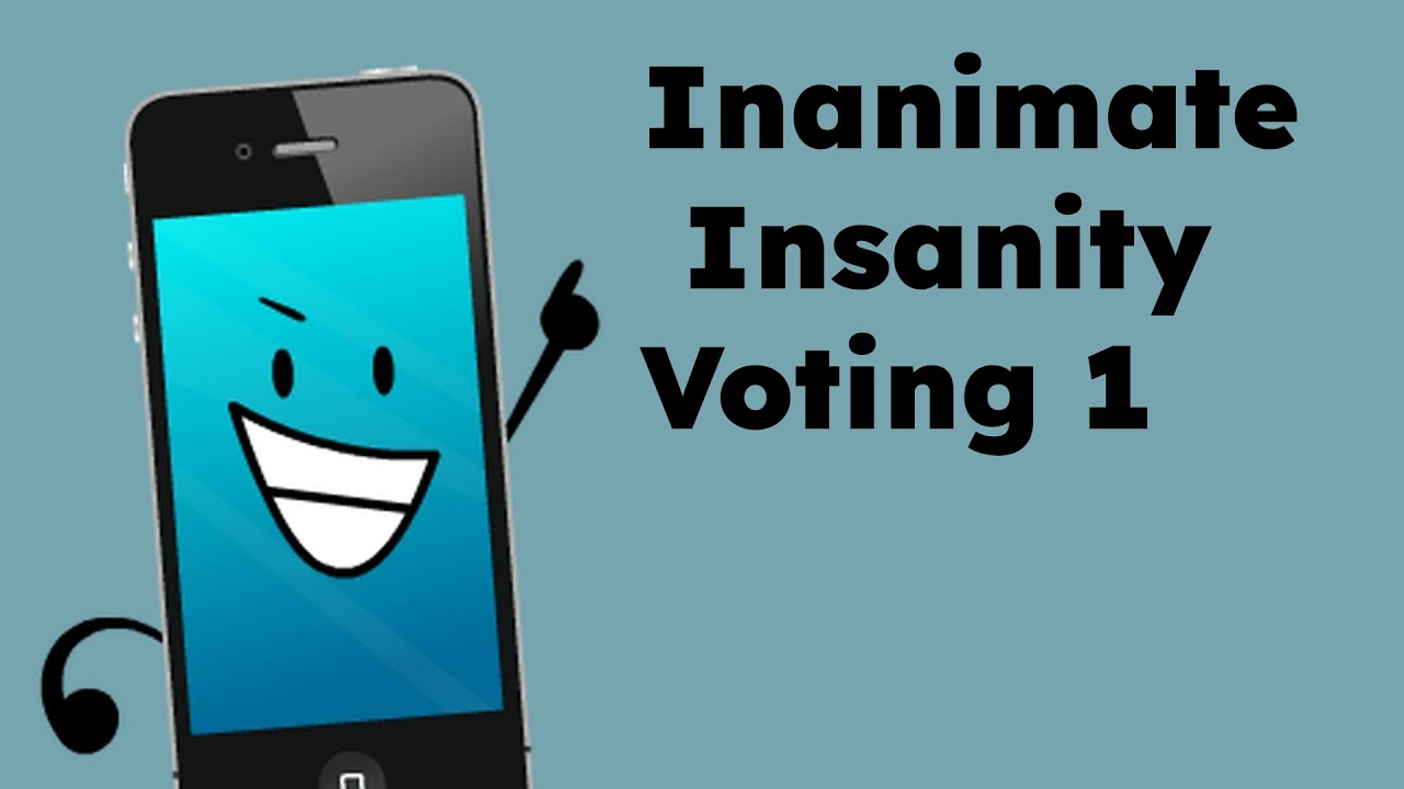 Inanimate Insanity Voting 1 - YouTube