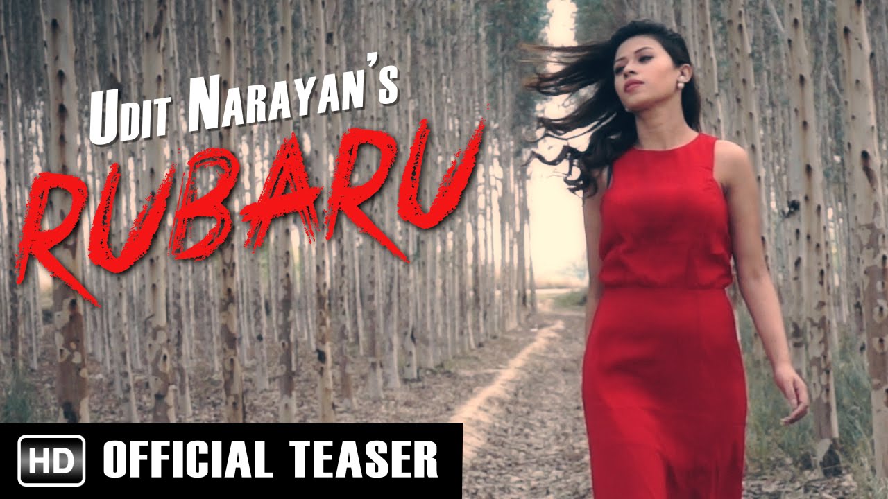 RUBARU # OFFICIAL TEASER # UDIT NARAYAN # UPCOMING BOLLYWOOD SONG ...