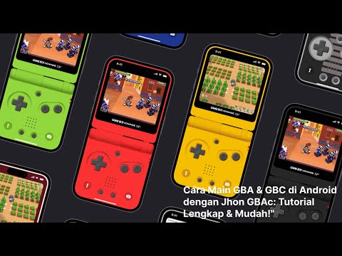 Cara Main GBA & GBC di Android dengan John GBAC: Tutorial Lengkap & Mudah! - YouTube
