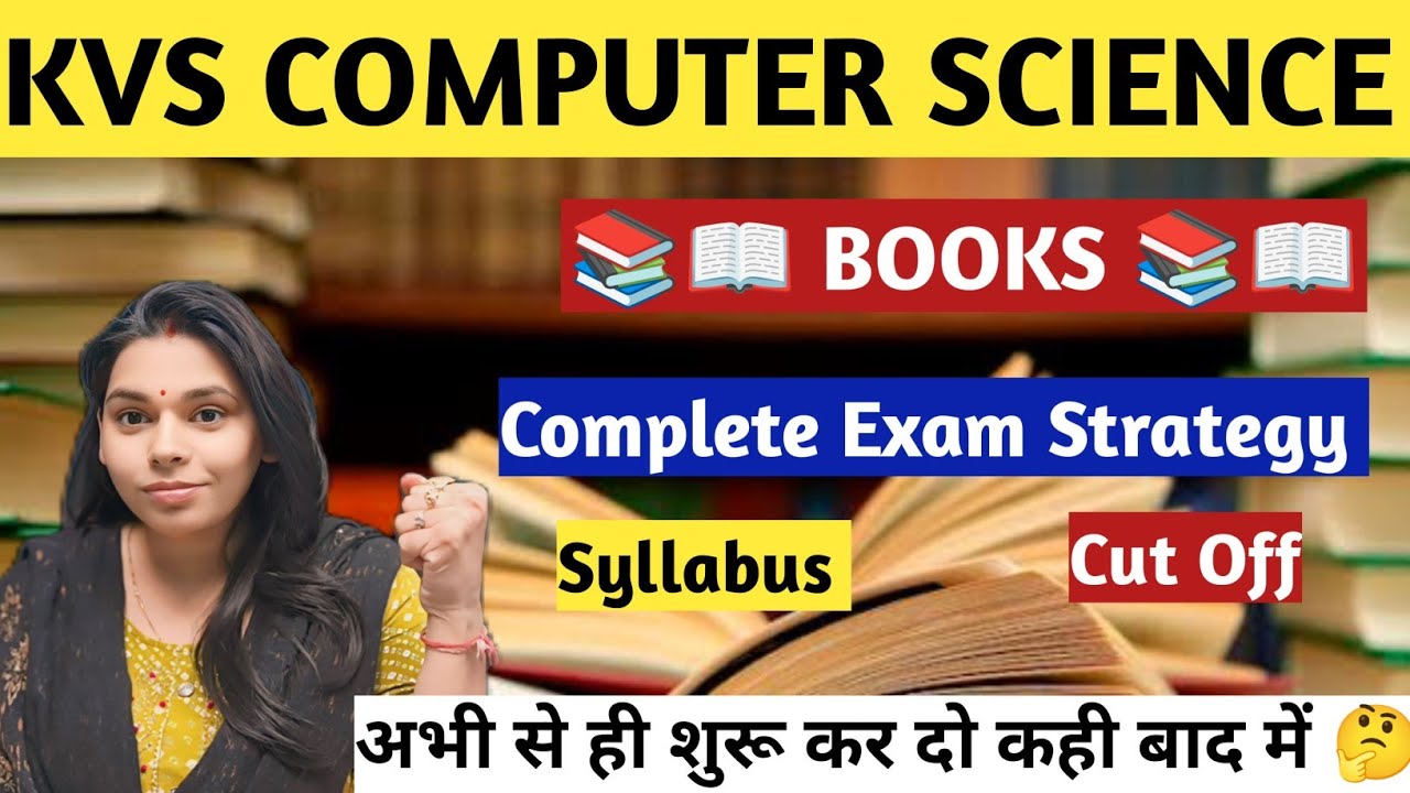 KVS PGT COMPUTER SCIENCE|| CUT OFF | EXAM PATTERN || BOOKS || STRATEGY ...