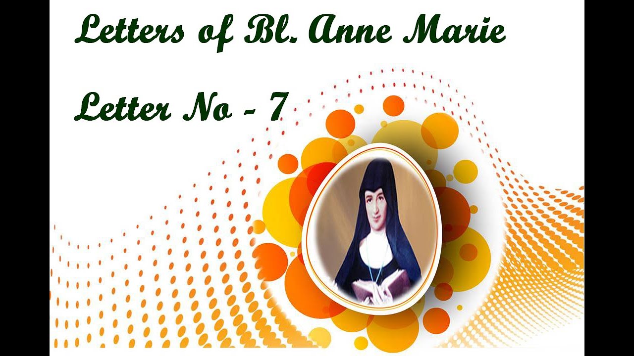 Letter of Bl. Anne Marie - YouTube