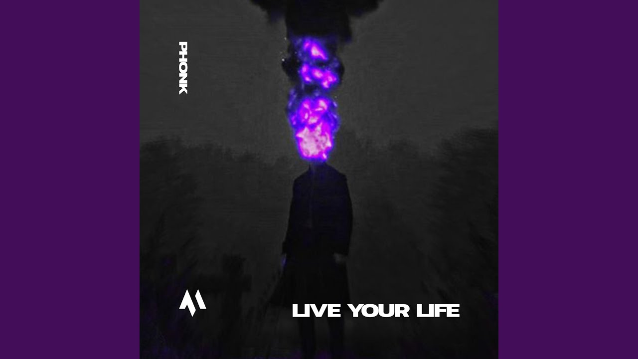 LIVE YOUR LIFE - PHONK - YouTube