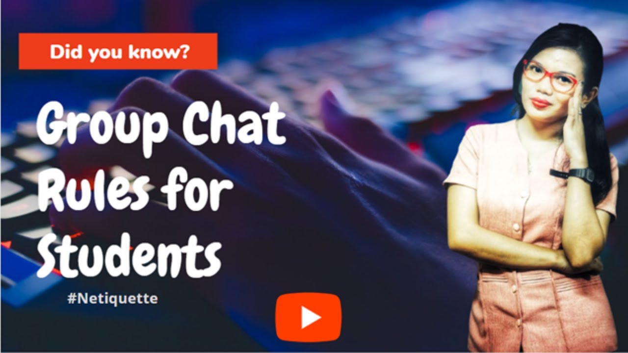 12 GROUP CHAT RULES || Students #Netiquette #Beaware - YouTube