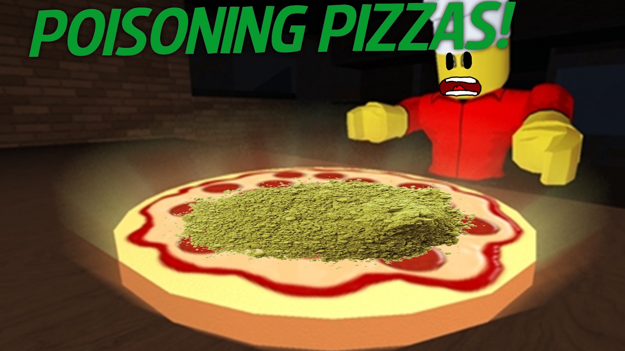 POISON THE PIZZAS!!! xD | ROBLOX Work at a Pizza Place - YouTube