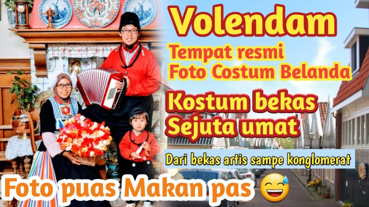 Volendam | kostum khas belanda | recomendasi tempat foto di Volendam ...