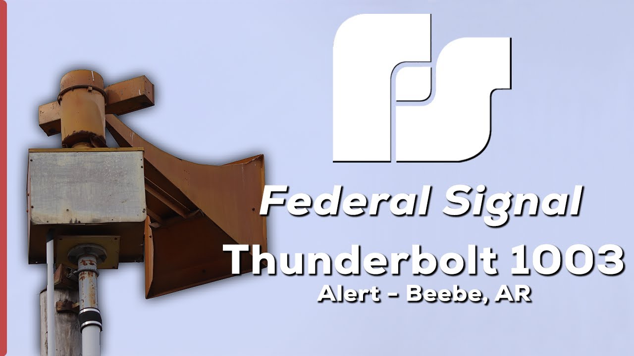 Federal Signal Thunderbolt 1003 | Alert | Beebe, AR - YouTube
