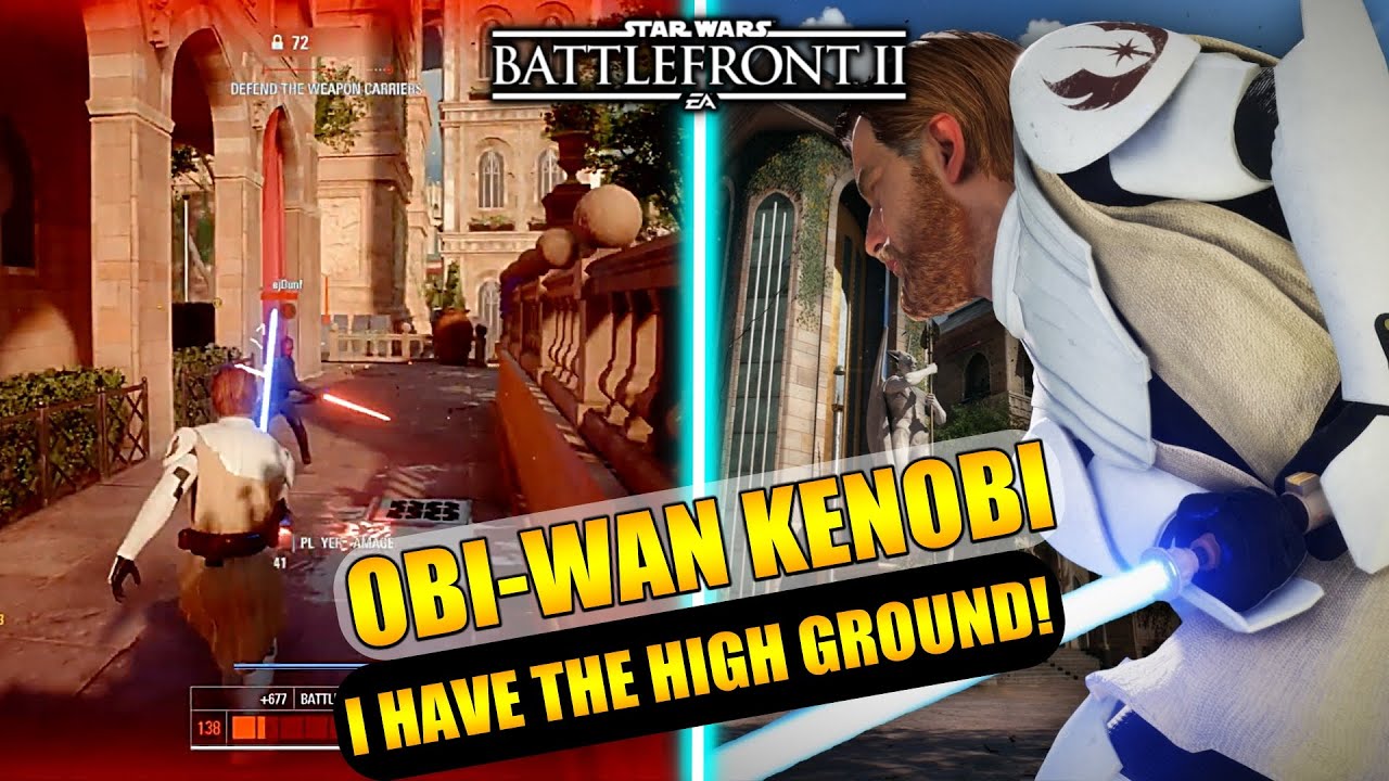 Obi Wan Kenobi has the High Ground - Star Wars Battlefront 2 - YouTube