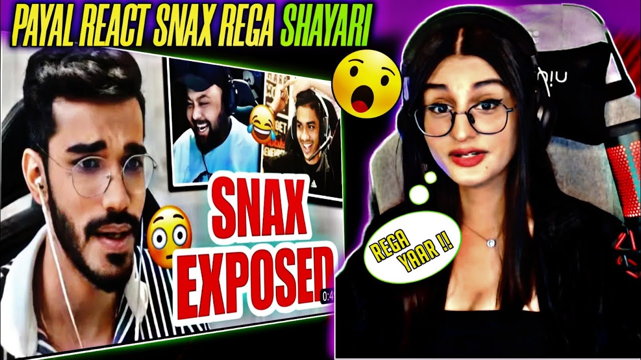 REGA SNAXX SHAYARI Payal Gaming Reaction - YouTube