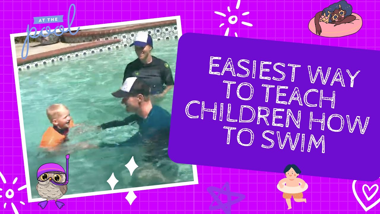 Easiest Way To Teach Children How To Swim YouTube easiest-way-to-teach-children-how-to-swim-youtube
