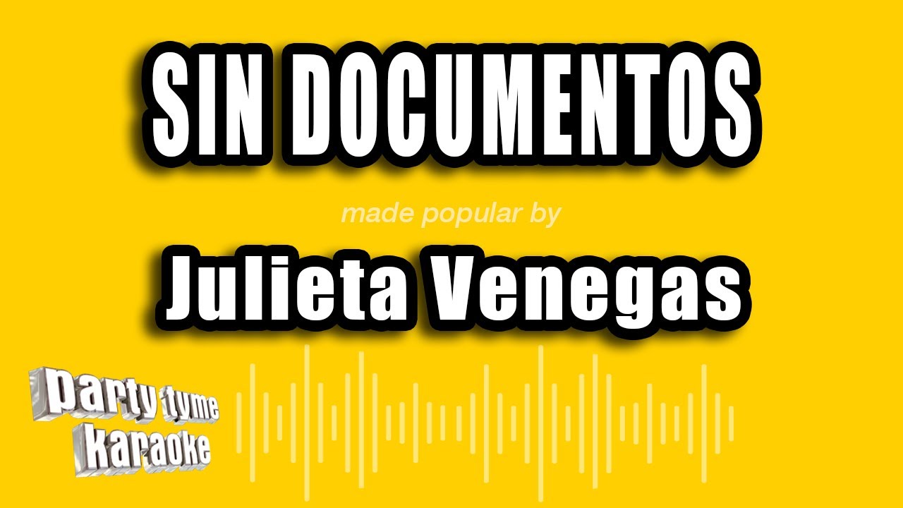 Julieta Venegas - Sin Documentos (Versión Karaoke) - YouTube