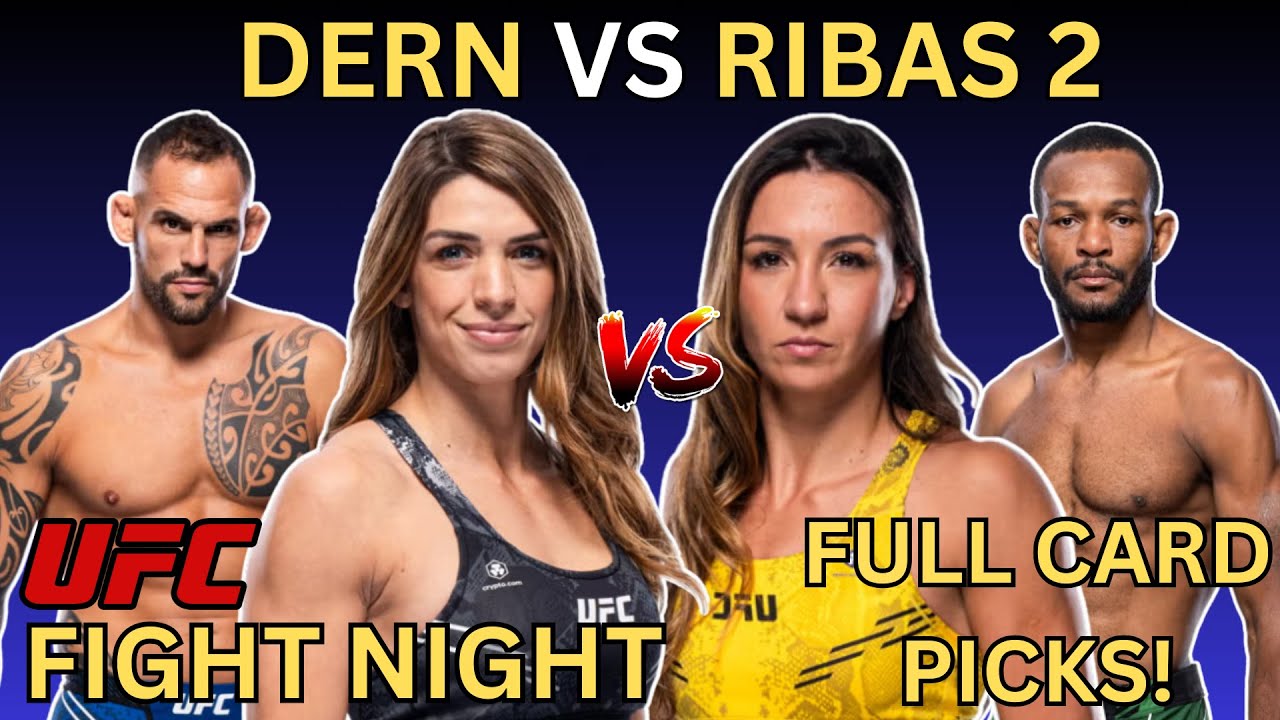 UFC Fight Night Dern vs Ribas 2 - Full Card Predictions and Breakdown ...