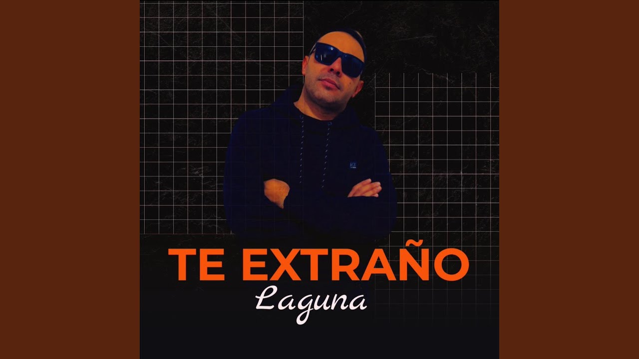 Te Extraño - YouTube