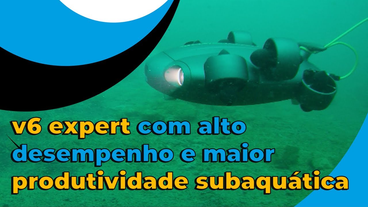 FIFISH V6 Expert | mini ROV com maior produtividade subaquática - YouTube