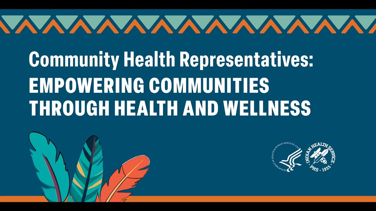 Community Health Representatives: Empowering Communities Through Health ...