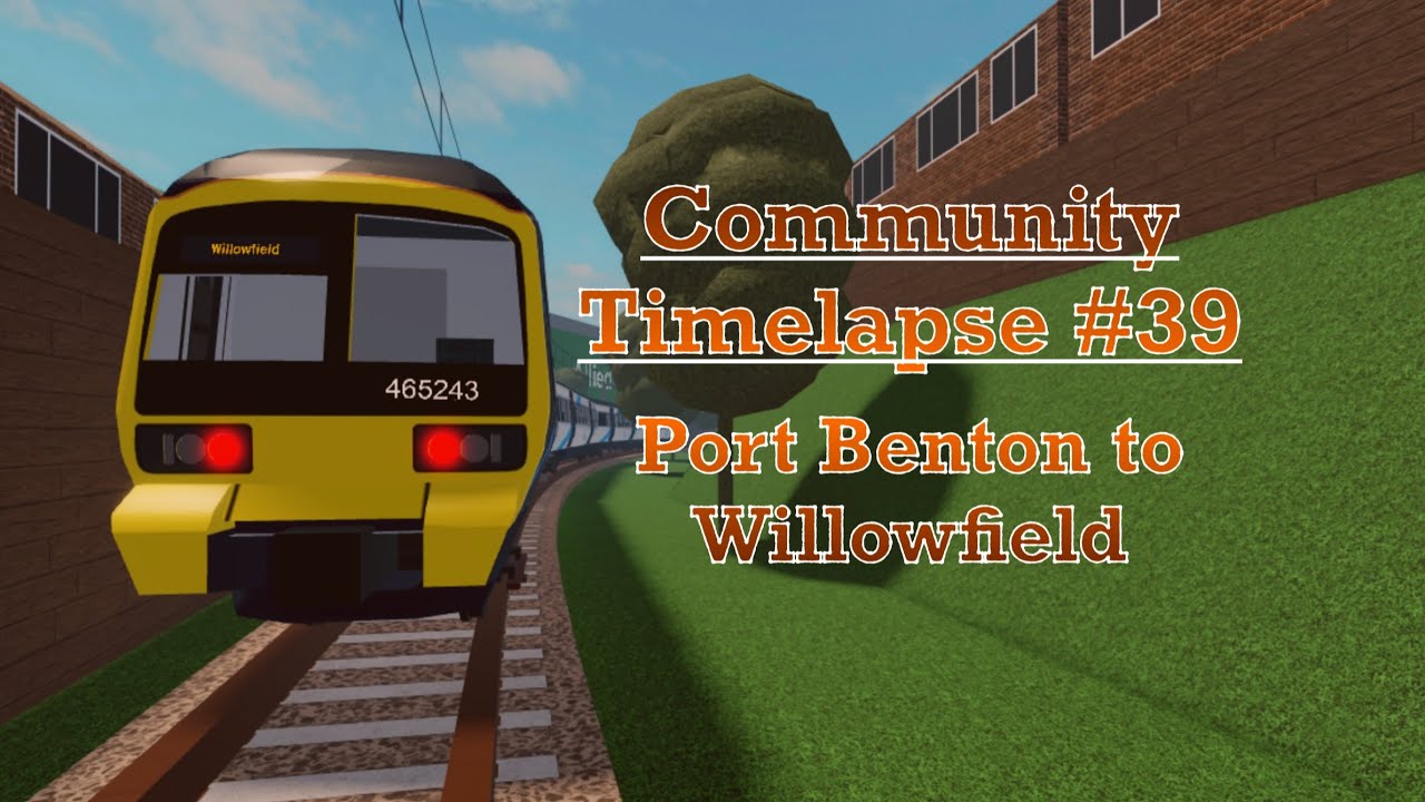 Port Benton to Willowfield | SCR Community Timelapse 39 - YouTube