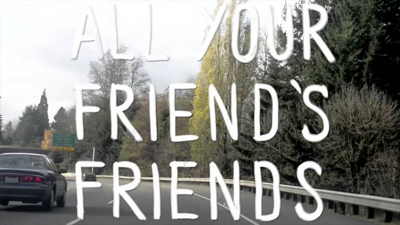 All Your Friend's Friends - Documentary Trailer #1 - YouTube