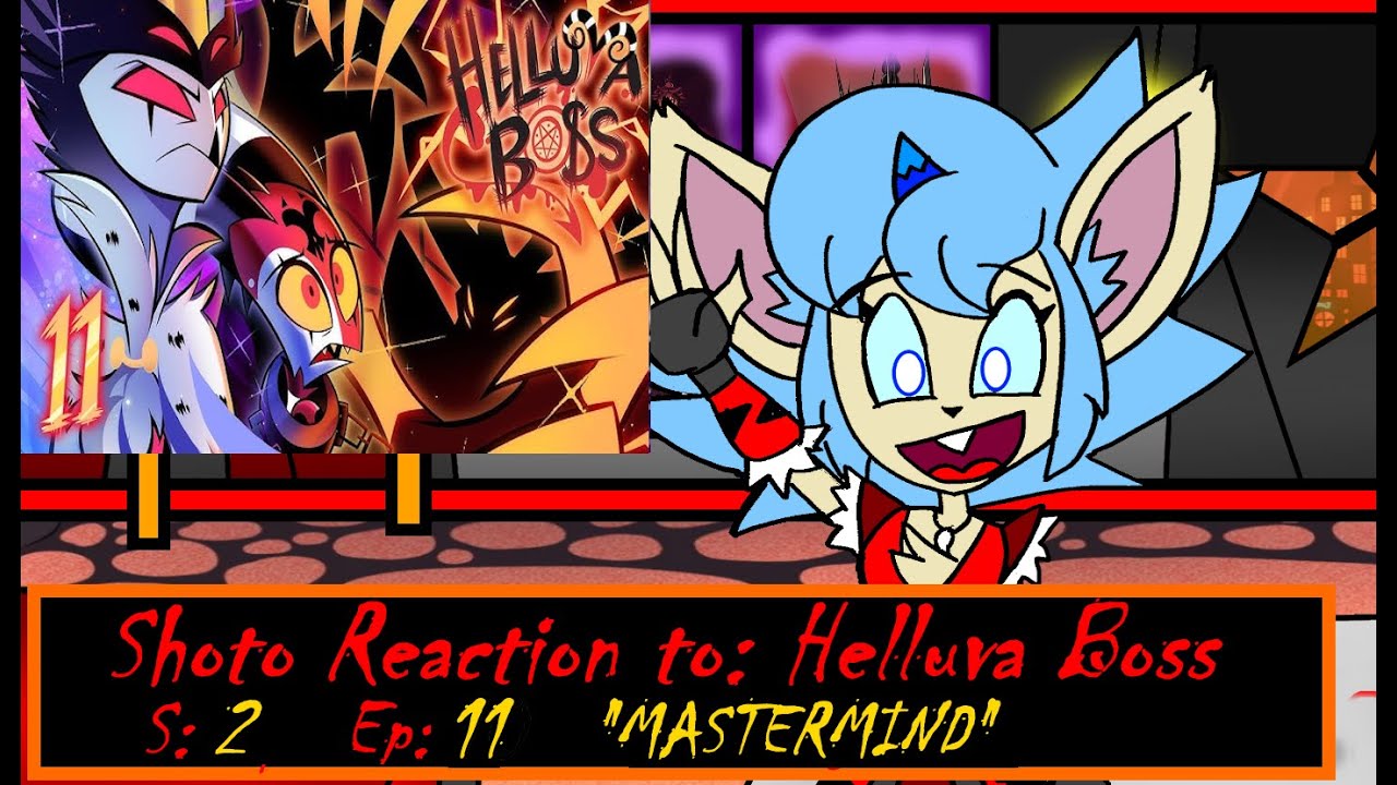 Shoto Reaction to: Helluva Boss S2 Ep: 11 MASTERMIND by "VivziePop ...