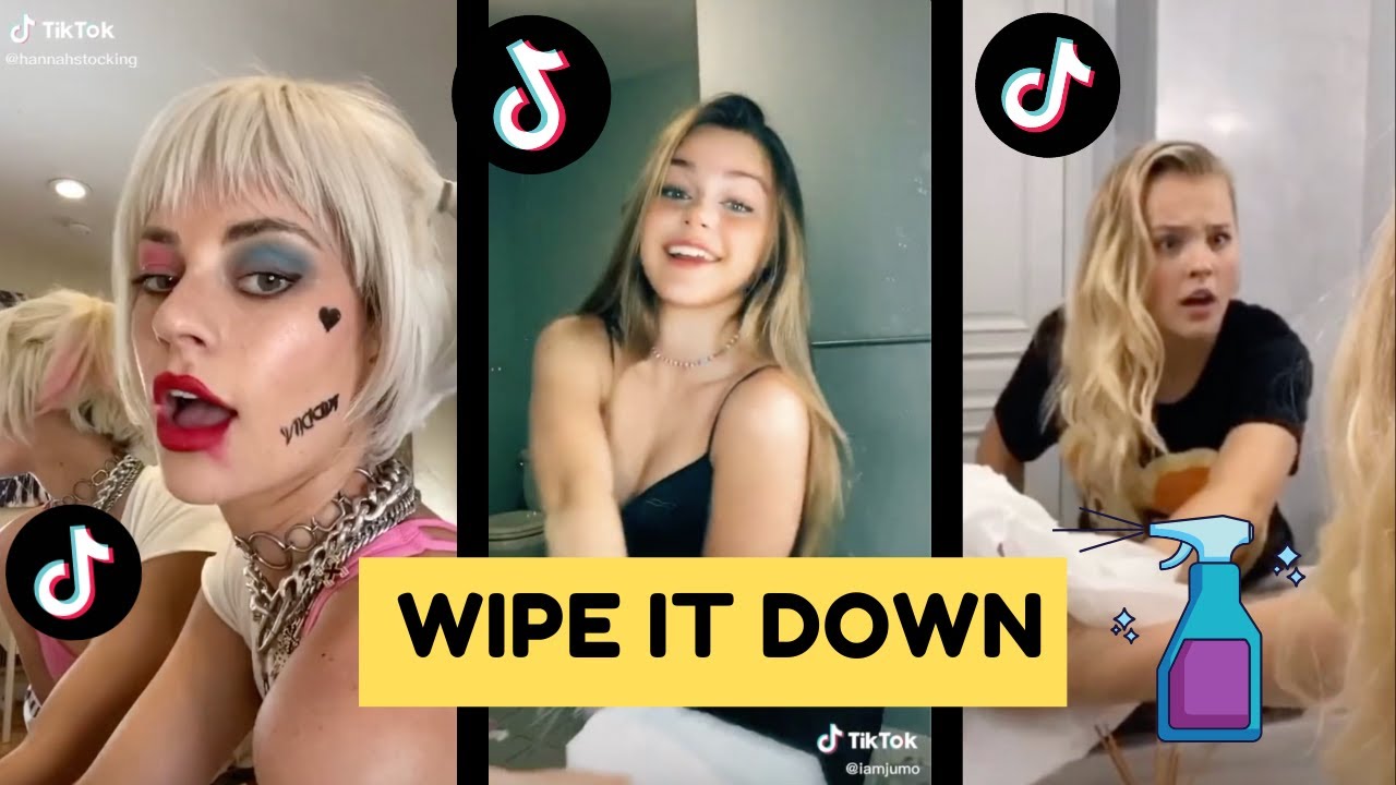 WIPE IT DOWN TIK TOK COMPILATION! - YouTube
