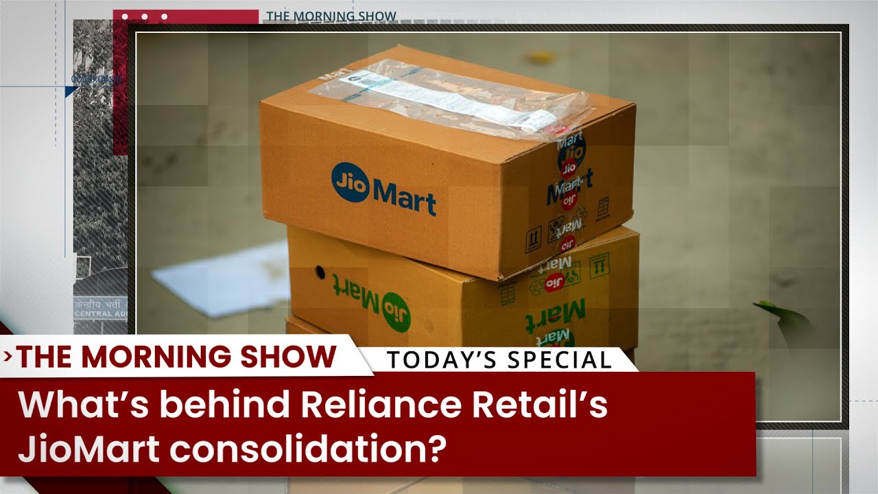 What’s behind Reliance Retail’s JioMart consolidation? Reliance Retail ...