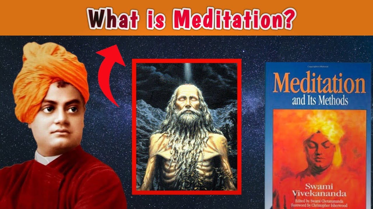 What is Meditation? || Swami Vivekananda - YouTube