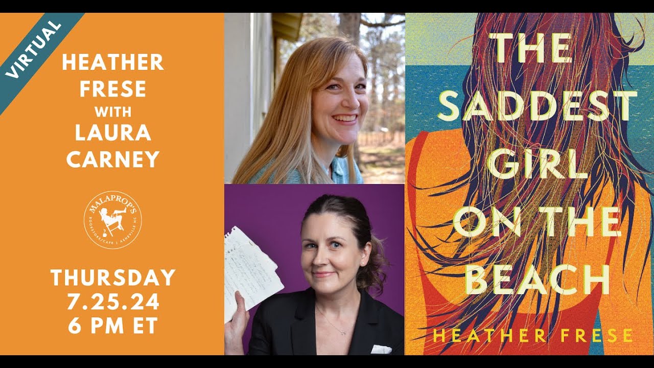 The Saddest Girl on the Beach: Heather Frese in convo with Laura Carney ...