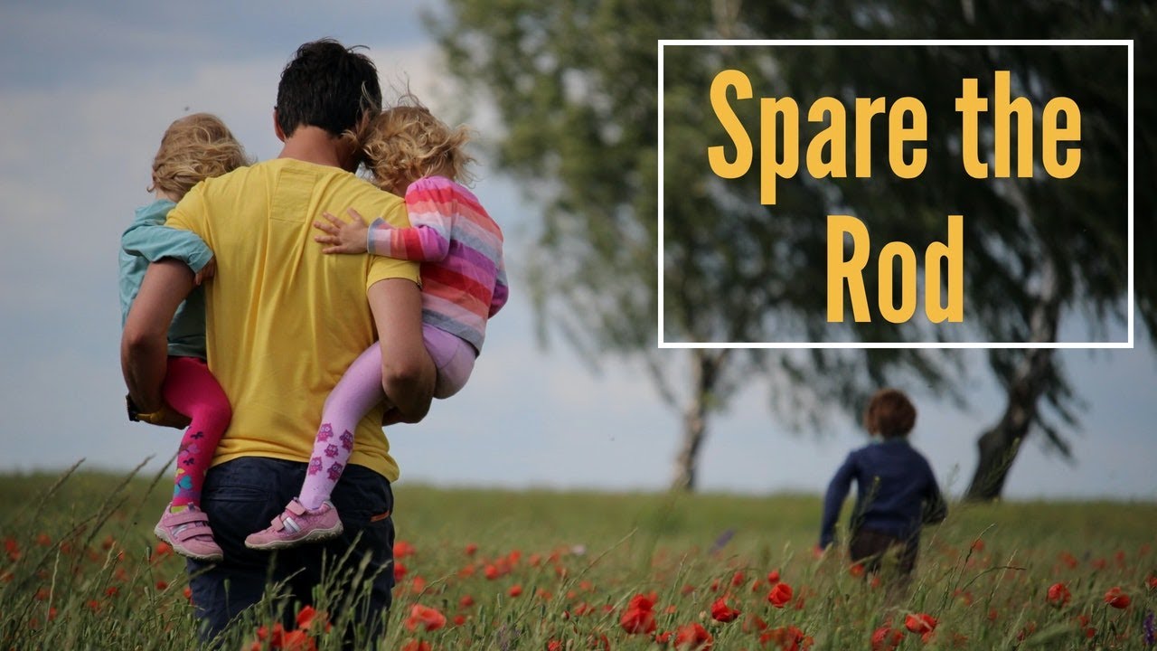 Spare The Rod - YouTube
