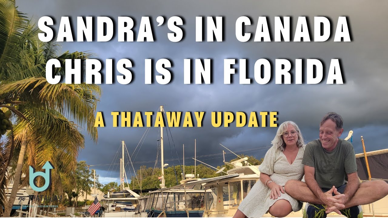 I left Chris in Florida! An update on why we are in different countries ...