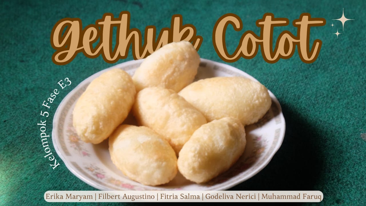 PROYEK P5 KEARIFAN LOKAL - GETHUK COTOT - YouTube