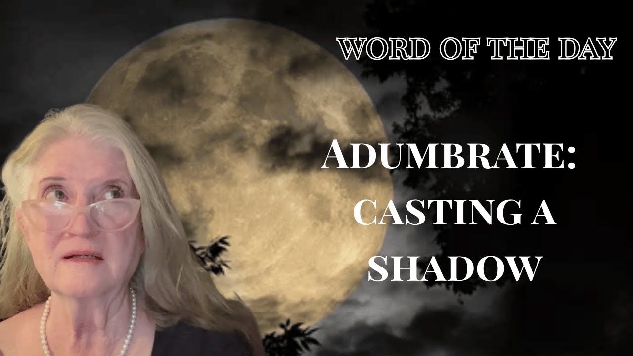 Adumbrate: Casting a Shadow - YouTube