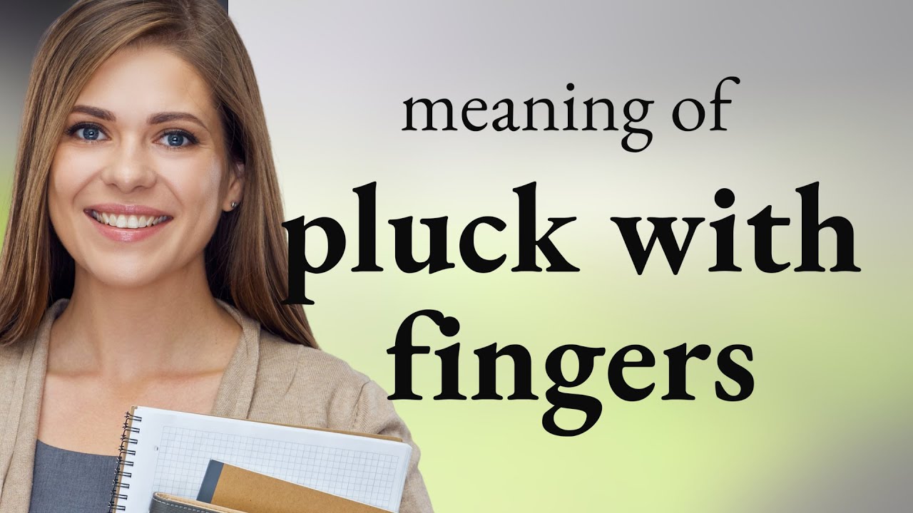 Mastering the Art of Plucking with Fingers in English - YouTube