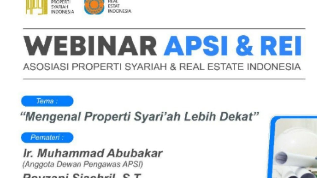 Webinar APSI & REI: Mengenal Properti Syariah Lebih Dekat - YouTube